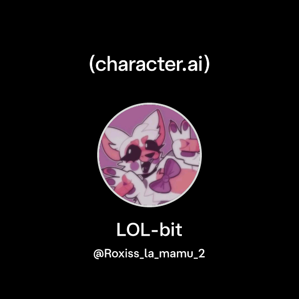 Chat with LOL-bit | character.ai | AI Chat, Reimagined–Your Words. Your ...