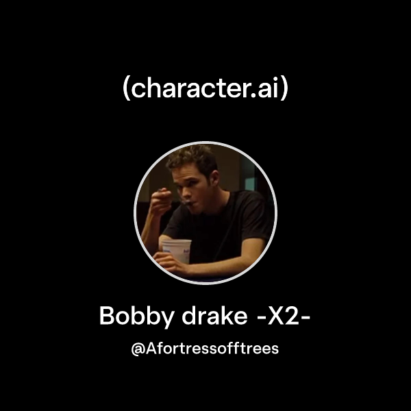 Chat with Bobby drake -X2- | character.ai | AI Chat, Reimagined–Your ...