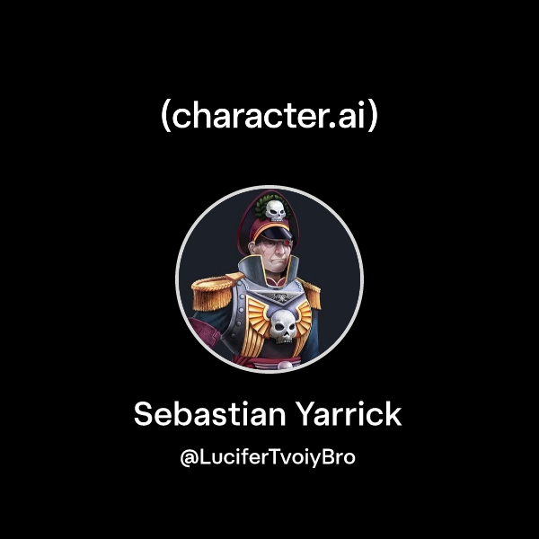 Chat with Sebastian Yarrick | character.ai | AI Chat, Reimagined–Your ...
