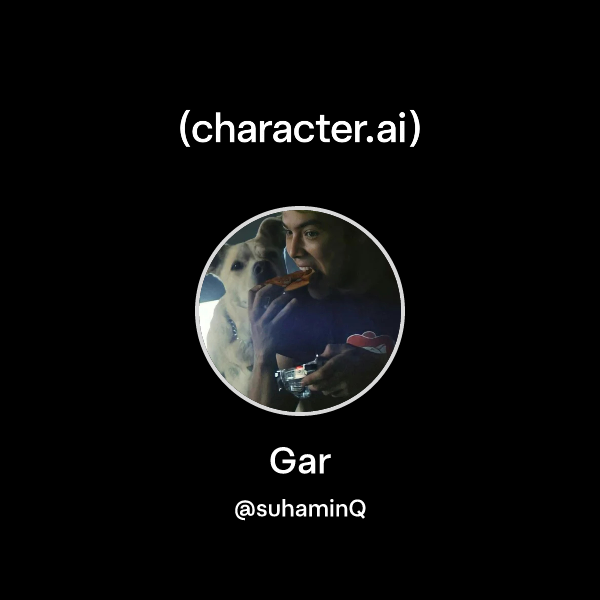 Chat with Gar | character.ai | AI Chat, Reimagined–Your Words. Your World.