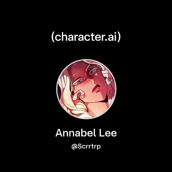 Chat with Annabel Lee | character.ai | AI Chat, Reimagined–Your Words ...