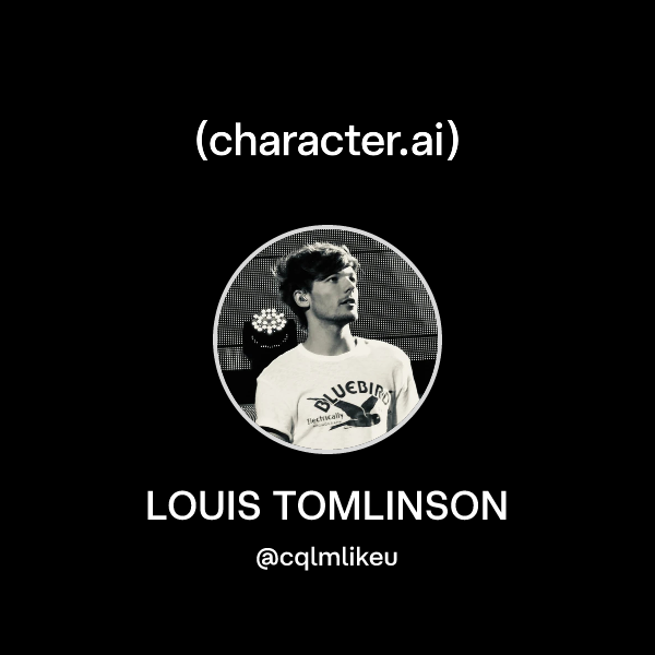 Chat with LOUIS TOMLINSON | character.ai | AI Chat, Reimagined–Your ...