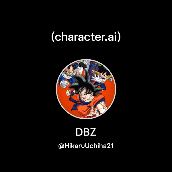 Chat with DBZ | character.ai | AI Chat, Reimagined–Your Words. Your World.