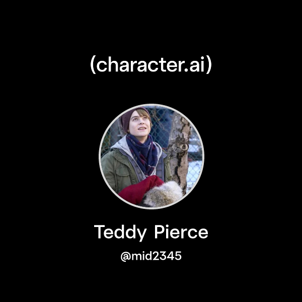 Chat with Teddy Pierce | character.ai | Personalized AI for every ...