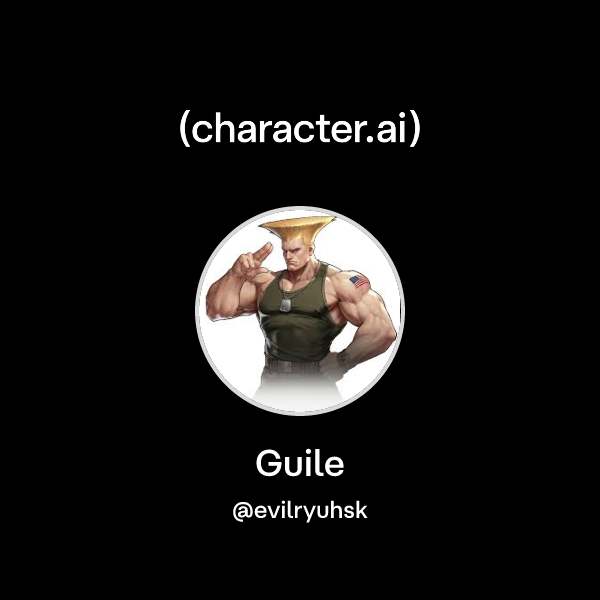 Chat with Guile | character.ai | AI Chat, Reimagined–Your Words. Your ...