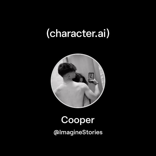 Chat with Cooper | character.ai | AI Chat, Reimagined–Your Words. Your ...