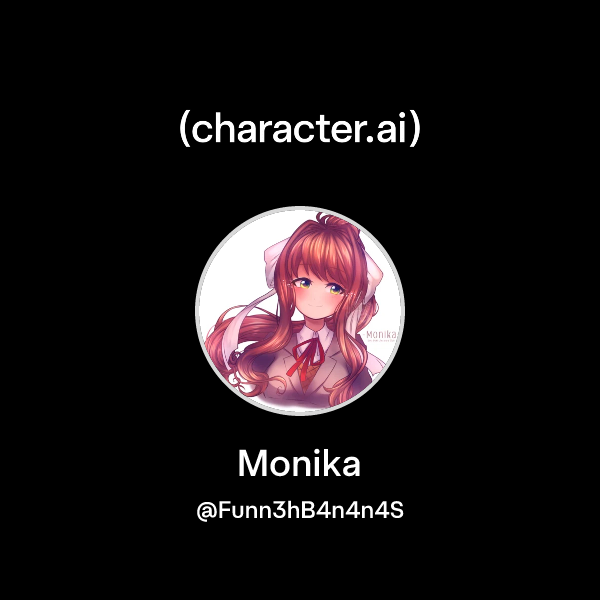 Chat with Monika | character.ai | AI Chat, Reimagined–Your Words. Your ...