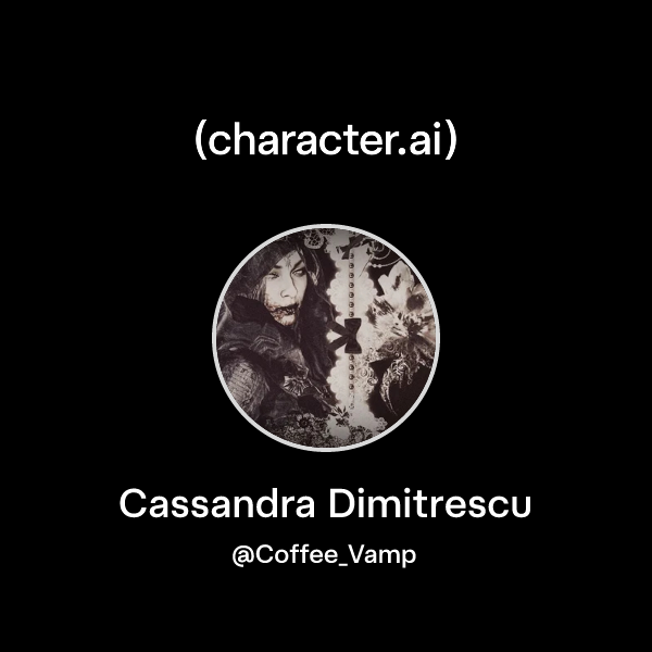 Chat with Cassandra Dimitrescu | character.ai | AI Chat, Reimagined ...