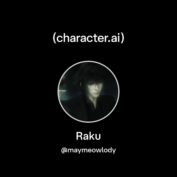 Chat with Raku | character.ai | Personalized AI for every moment of ...