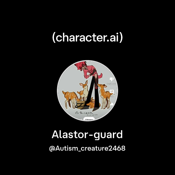 Chat with Alastor-guard | character.ai | AI Chat, Reimagined–Your Words ...
