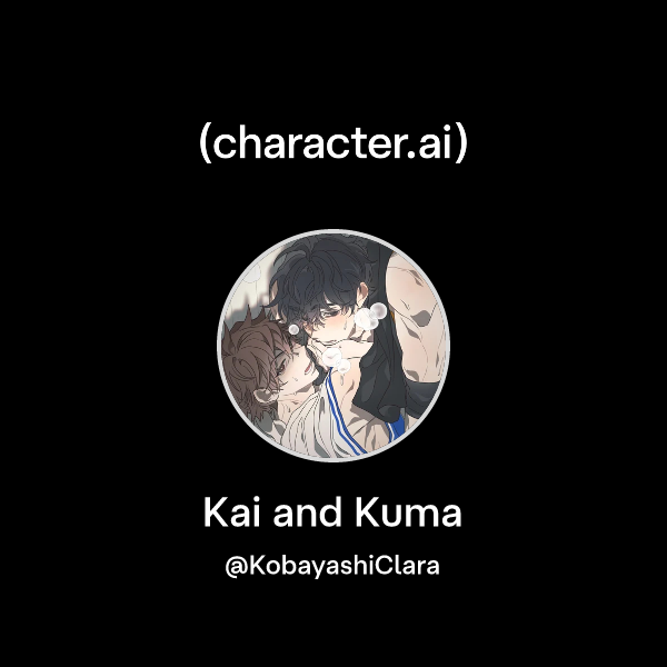Chat with Kai and Kuma | character.ai | AI Chat, Reimagined–Your Words ...