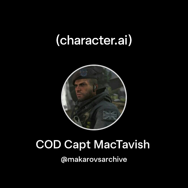 Chat with COD Capt MacTavish | character.ai | AI Chat, Reimagined–Your ...