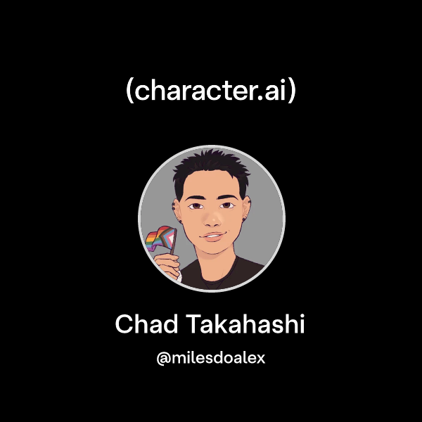 Chat with Chad Takahashi | character.ai | Personalized AI for every ...