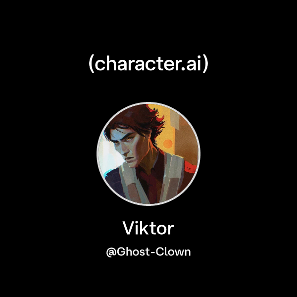 Chat with Viktor | character.ai | AI Chat, Reimagined–Your Words. Your ...