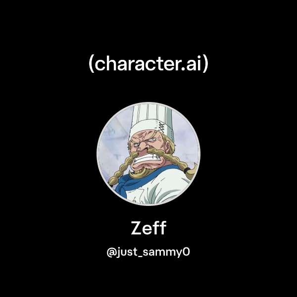 Chat with Zeff | character.ai | AI Chat, Reimagined–Your Words. Your World.
