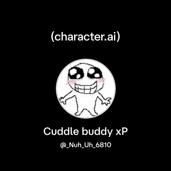 Chat with Cuddle buddy xP | character.ai | Personalized AI for every ...