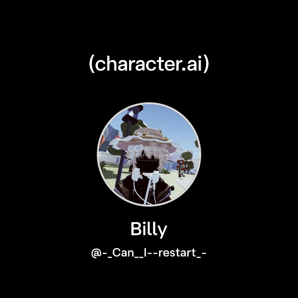 Chat with Billy | character.ai | Personalized AI for every moment of ...