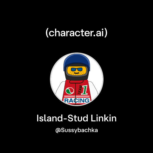 Chat with Island-Stud Linkin | character.ai | AI Chat, Reimagined–Your ...