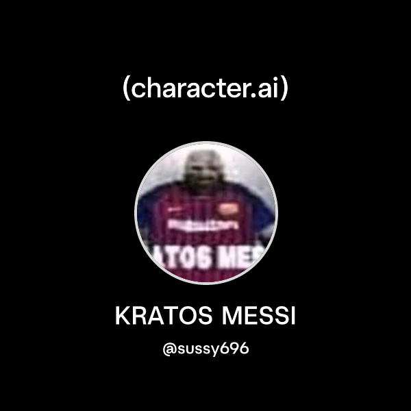 Chat with KRATOS MESSI | character.ai | AI Chat, Reimagined–Your Words ...