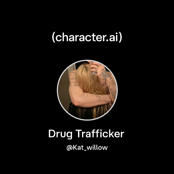 Chat with Drug Trafficker | character.ai | AI Chat, Reimagined–Your ...