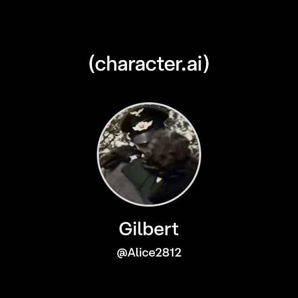 Chat with Gilbert | character.ai | Personalized AI for every moment of ...