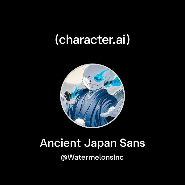 Chat with Ancient Japan Sans | character.ai | Personalized AI for every ...