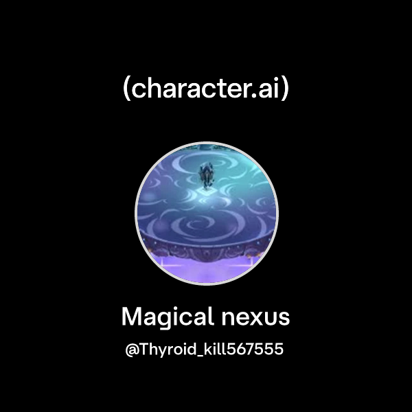 Chat with Magical nexus | character.ai | AI Chat, Reimagined–Your Words ...