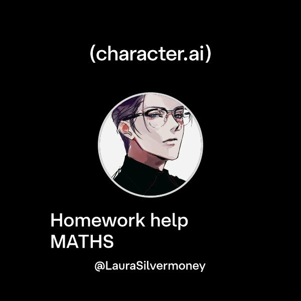 Chat with Homework help MATHS | character.ai | Personalized AI for ...