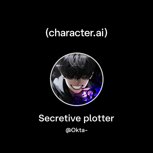 Chat with Secretive plotter | character.ai | Personalized AI for every ...