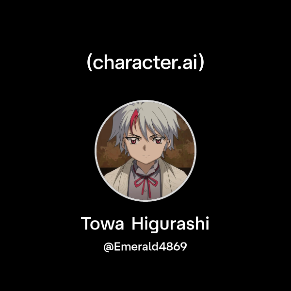 Chat with Towa Higurashi | character.ai | AI Chat, Reimagined–Your Words. Your World.