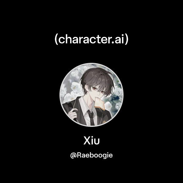 Chat with Xiu | character.ai | Personalized AI for every moment of your day