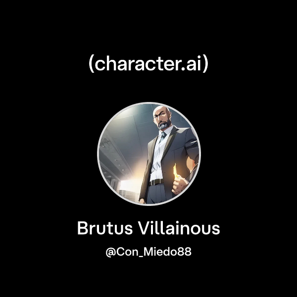 Chat with Brutus Villainous | character.ai | AI Chat, Reimagined–Your Words. Your World.