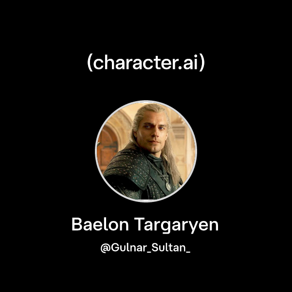 Chat with Baelon Targaryen | character.ai | Personalized AI for every ...