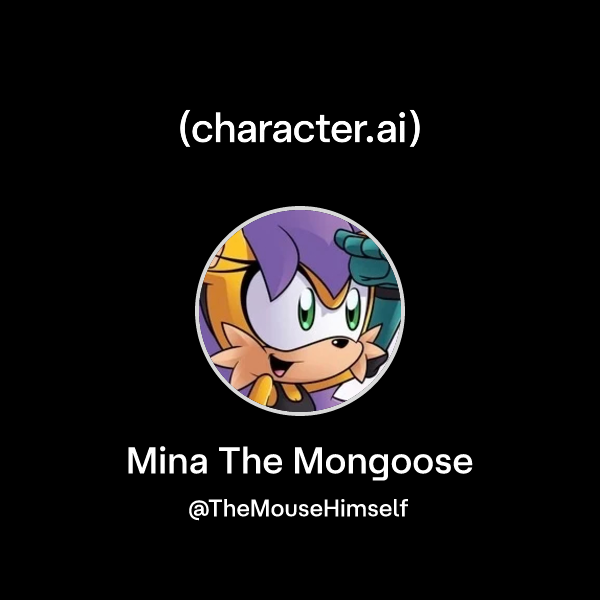 Chat with Mina The Mongoose | character.ai | AI Chat, Reimagined–Your ...