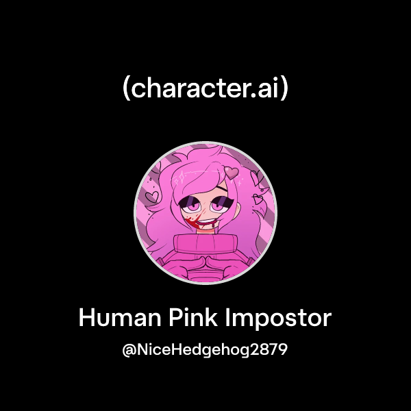Chat with Human Pink Impostor | character.ai | AI Chat, Reimagined–Your ...