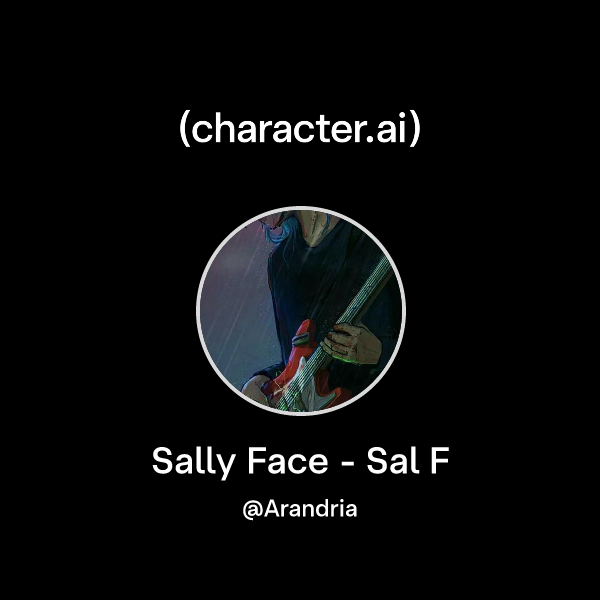 Chat with Sally Face - Sal F | character.ai | AI Chat, Reimagined–Your ...