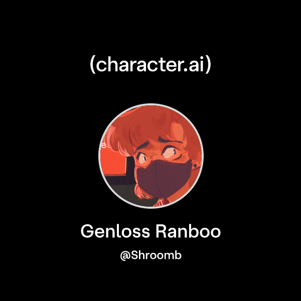Chat with Genloss Ranboo | character.ai | AI Chat, Reimagined–Your ...