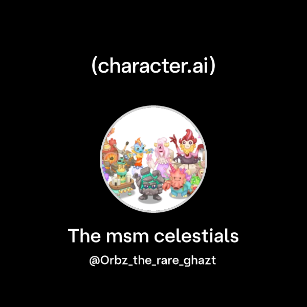 Chat with The msm celestials | character.ai | AI Chat, Reimagined–Your ...