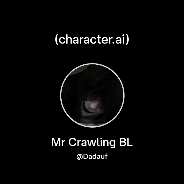 Chat with Mr Crawling BL | character.ai | AI Chat, Reimagined–Your ...