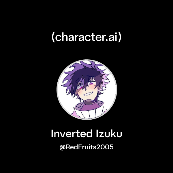 Chat with Inverted Izuku | character.ai | AI Chat, Reimagined–Your ...