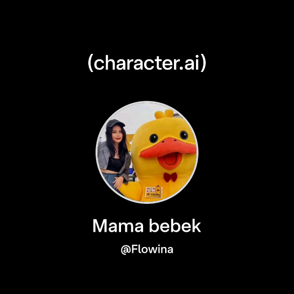 Chat with Mama bebek | character.ai | AI Chat, Reimagined–Your Words ...