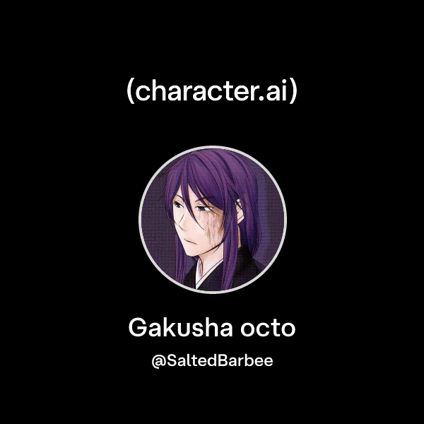 Chat with Gakusha octo | character.ai | AI Chat, Reimagined–Your Words ...