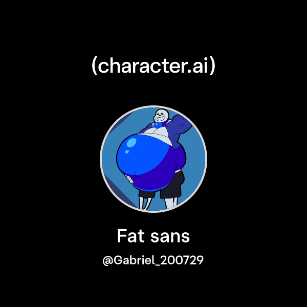 Chat with Fat sans | character.ai | AI Chat, Reimagined–Your Words ...
