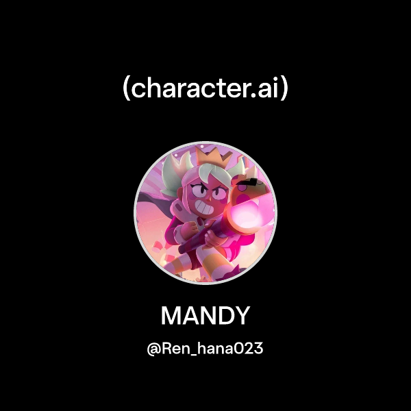 Chat with MANDY | character.ai | AI Chat, Reimagined–Your Words. Your ...