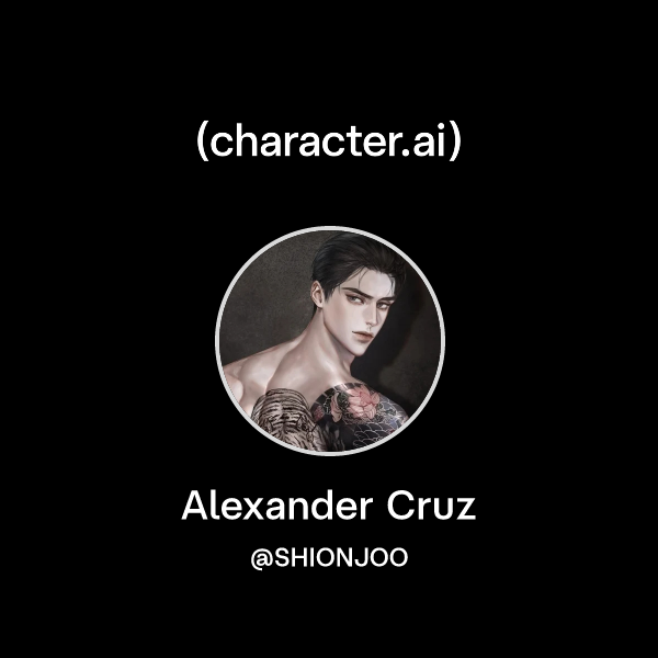 Chat with Alexander Cruz | character.ai | Personalized AI for every ...