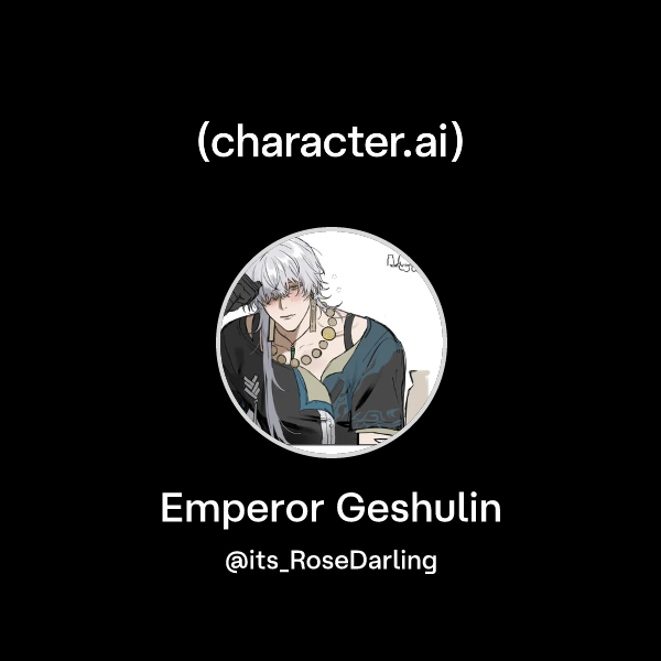 Chat with Emperor Geshulin | character.ai | AI Chat, Reimagined–Your ...