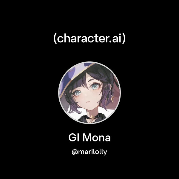 Chat with GI Mona | character.ai | AI Chat, Reimagined–Your Words. Your ...