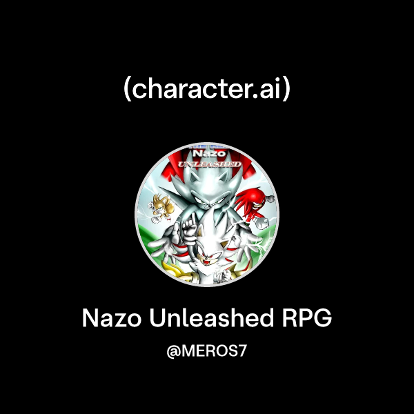 Chat with Nazo Unleashed RPG | character.ai | AI Chat, Reimagined–Your ...