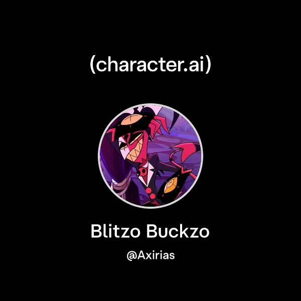 Chat with Blitzo Buckzo | character.ai | AI Chat, Reimagined–Your Words ...