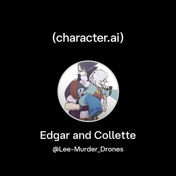 Chat with Edgar and Collette | character.ai | AI Chat, Reimagined–Your ...